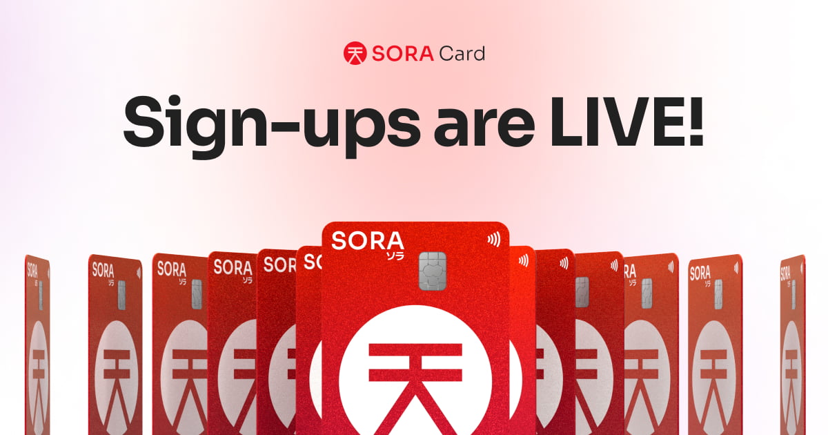 SORA Card sign-ups are LIVE!
